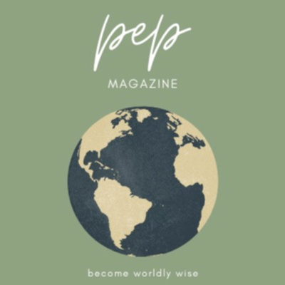 PEP Magazine ISSUE #4 by PEP Magazine