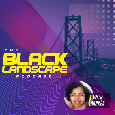 The Black Landscape • A podcast on Spotify for Creators
