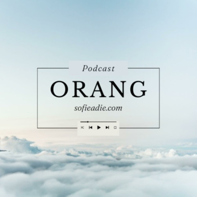 ORANG • A podcast on Spotify for Creators