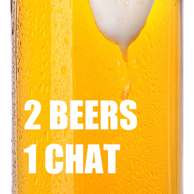 2 Beers 1 Chat • A podcast on Spotify for Creators