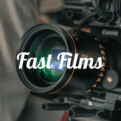 Fast Films • A podcast on Spotify for Creators