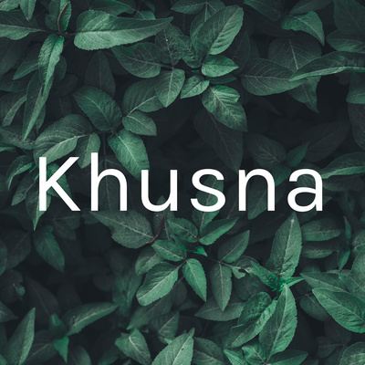 Khusna • A podcast on Spotify for Creators