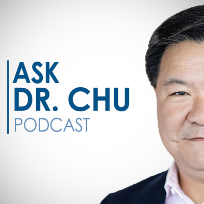 Ask Dr. Chu Podcast • A podcast on Spotify for Creators