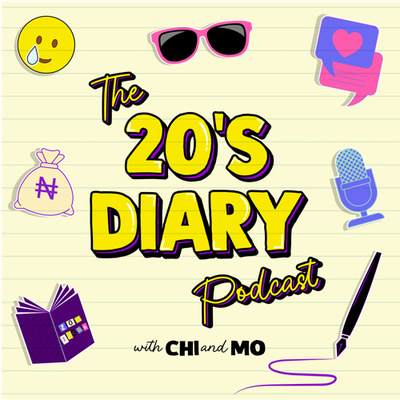 The 20s Diary Podcast • A podcast on Spotify for Creators