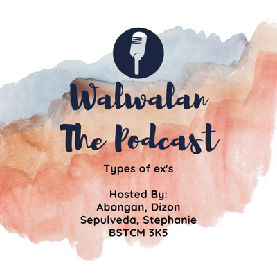 Walwalan The Podcast • A podcast on Spotify for Podcasters
