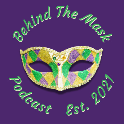 Behind The Mask Podcast • A podcast on Spotify for Podcasters