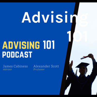 Advising 101 • A podcast on Spotify for Creators