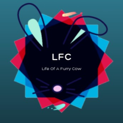 LFC - Life Of A Furry Cow • A podcast on Spotify for Creators