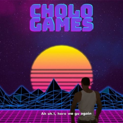 Cholo Games • A podcast on Spotify for Creators