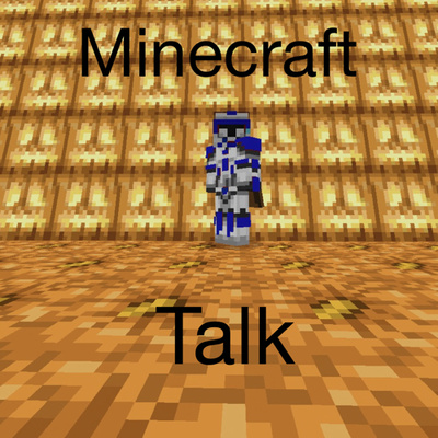 Minecraft Talk • A podcast on Spotify for Creators