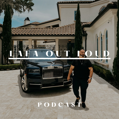 Lafa Out Loud • A podcast on Spotify for Podcasters