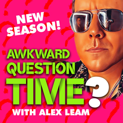 Awkward Question Time: Ep2 A Goose Called Georgina by Awkward Question Time