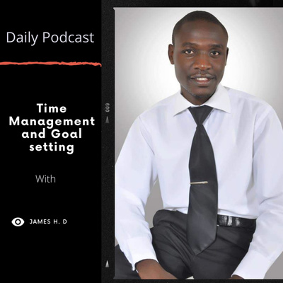 Time management and goal setting • A podcast on Spotify for Creators