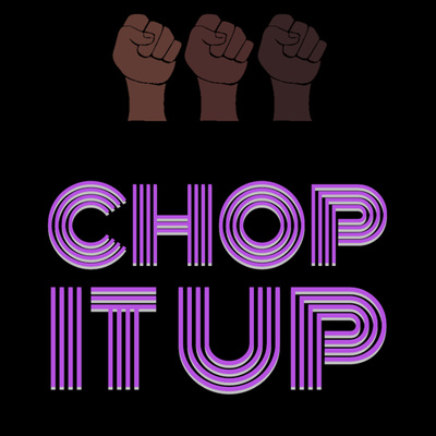 Chop it up • A podcast on Spotify for Creators