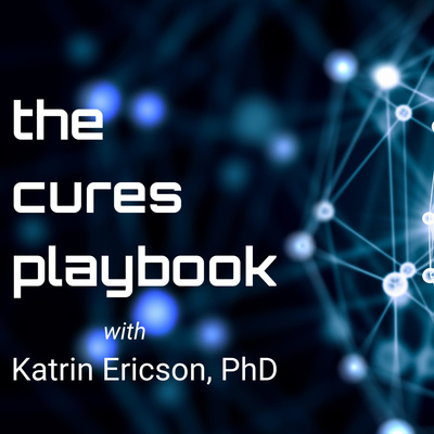 Episode 6: Dr. Louise Perkins by The Cures Playbook
