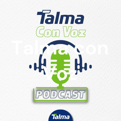 Talma con Voz • A podcast on Spotify for Creators