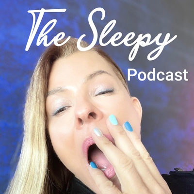 The Sleepy Podcast • A podcast on Spotify for Creators