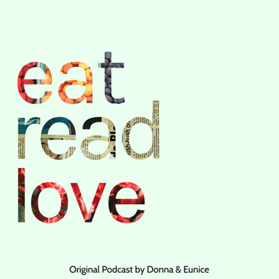 Eat Read Love • A podcast on Spotify for Creators