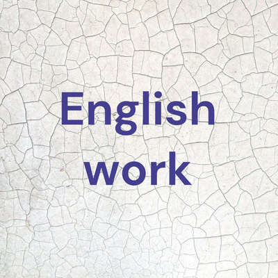 English work • A podcast on Spotify for Creators
