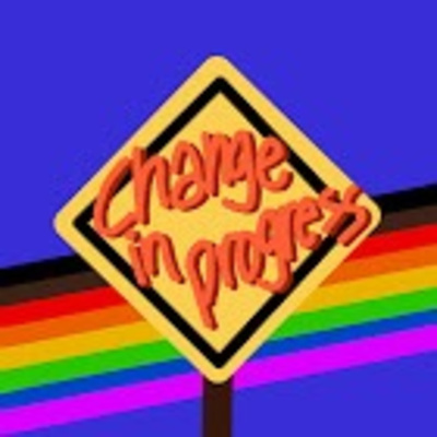 Change in Progress • A podcast on Spotify for Creators