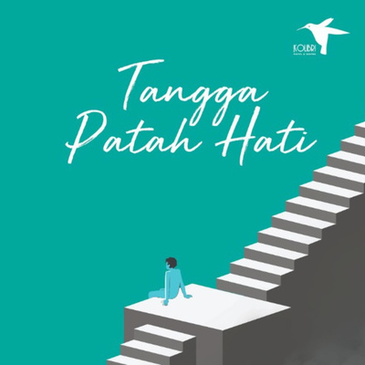 Tangga Patah Hati • A podcast on Spotify for Creators