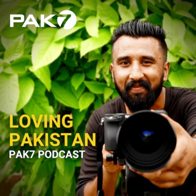 PAK7 Loving Pakistan • A podcast on Spotify for Podcasters