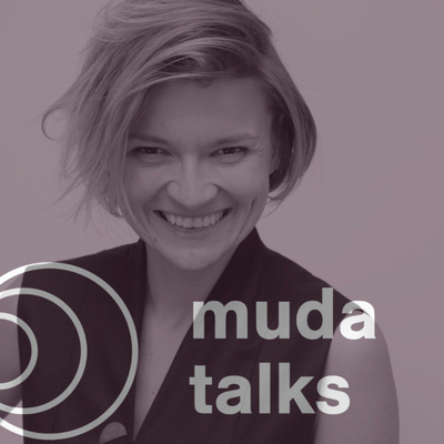 MUDA Talks • A podcast on Spotify for Creators