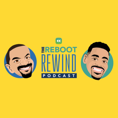 The Reboot Rewind • A podcast on Spotify for Creators