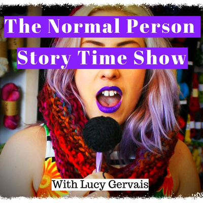 The Normal Person Story Time Show • A podcast on Spotify for Creators