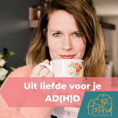 Uit Liefde Voor Je ADHD Podcast Van Vrouwenadhd • A podcast on Spotify ...