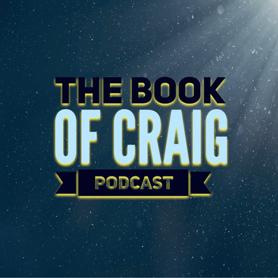 The Book of Craig Podcast • A podcast on Spotify for Creators