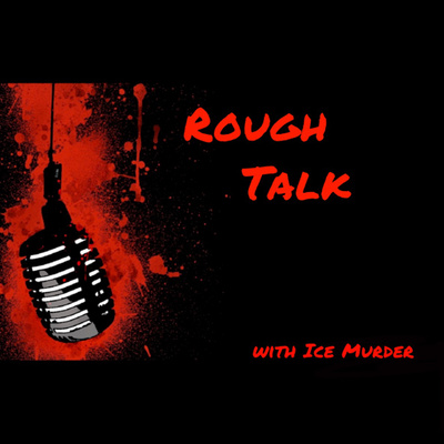 Rough Talk • A podcast on Spotify for Podcasters
