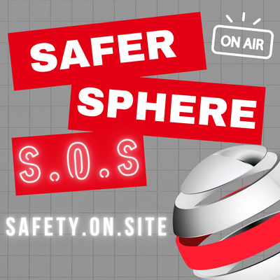 Safer Sphere SOS (Safety On Site) • A podcast on Spotify for Creators