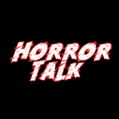 Horror Talk Kills • A podcast on Spotify for Creators
