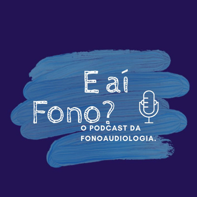 E aí Fono? • A podcast on Spotify for Creators