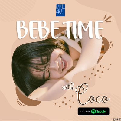 Bebe Time with Coco • A podcast on Spotify for Creators