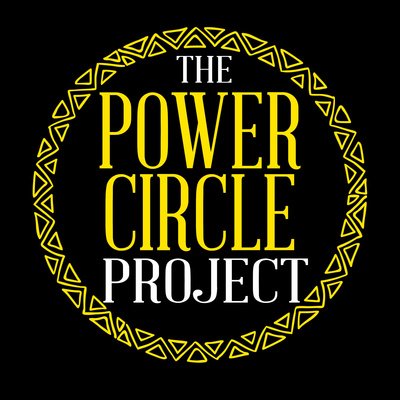 The Power Circle Project • A podcast on Spotify for Creators