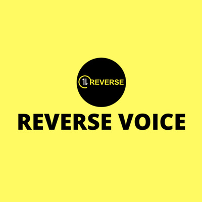 Reverse Voice • A podcast on Spotify for Creators