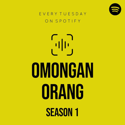 Omongan Orang • A podcast on Spotify for Creators
