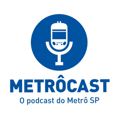 MetrôCast - O podcast do Metrô de São Paulo • A podcast on Spotify for ...