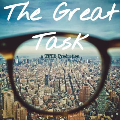 The Great Task • A podcast on Spotify for Creators