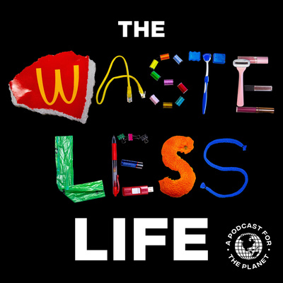 The Waste Less Life • A podcast on Spotify for Creators