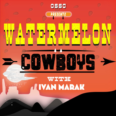 Water Melon Cowboys • A podcast on Spotify for Creators