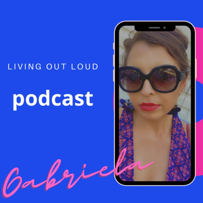 Living Out Loud • A podcast on Spotify for Podcasters