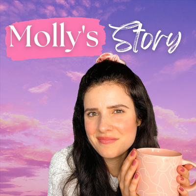 Molly's Story • A podcast on Spotify for Podcasters
