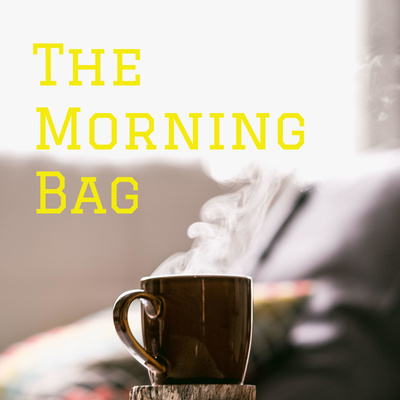 The Morning Bag 💰💰(Podcast) • A podcast on Spotify for Creators