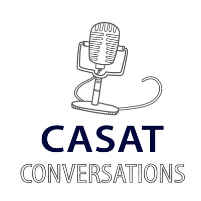 CASAT Conversations • A podcast on Spotify for Creators