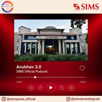 Anubhav by SIMS, Pune • A podcast on Spotify for Creators
