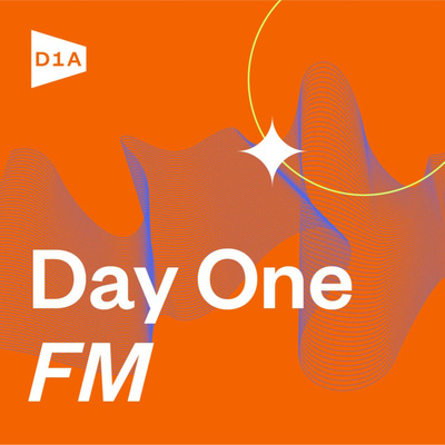 Day One FM • A podcast on Spotify for Creators