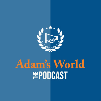 Adam’s World • A podcast on Spotify for Creators